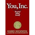 You, Inc.: The Art of Selling Yourself: Beckwith, Harry, Clifford ...