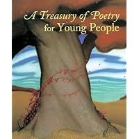 A Treasury of Poetry for Young People: Emily Dickinson, Robert Frost ...