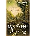 A Hobbit Journey: Discovering The Enchantment Of J. R. R. Tolkien's ...