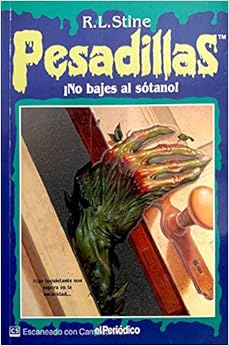 No Bajes Al Sotano! / Stay Out of the Basement (Escalofrios/Goosebumps ...