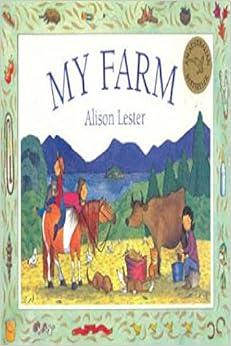 My Farm (A Little Ark Book): Lester, Alison: 9781863733748: Amazon.com ...