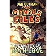 The Genius Files #4: From Texas with Love: Gutman, Dan: 9780061827730 ...