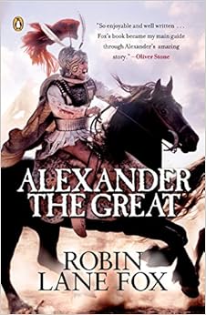 Amazon.com: Alexander the Great: 9780143035138: Fox, Robin Lane: Books
