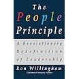 The People Principle: A Revolutionary Redefinition of Leadership ...