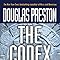 Amazon.com: The Codex: 9780765346292: Preston, Douglas: Books