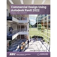 Residential Design Using Autodesk Revit 2022: Stine, Daniel John: 9781630574390: Amazon.com: Books