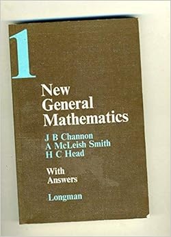 New General Mathematics: Book 1 - with Answers: Channon, J B, McLeish ...