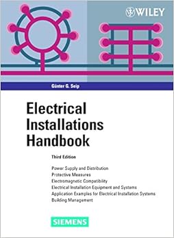 Electrical Installations Handbook: Power Supply and Distribution ...