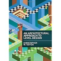 Amazon.com: An Architectural Approach to Level Design: 9781466585416 ...