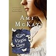 The Virgin Cure: McKay, Ami: 9780676979565: Books - Amazon.ca