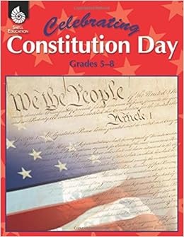 Amazon.com: Celebrating Constitution Day Gr. 5-8 (Celebrating ...