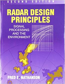 Radar Design Principles: Nathanson, Fred E.: 9781891121500: Amazon.com: Books