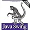 Amazon - Java Swing, Second Edition: James Elliott, Robert Eckstein ...