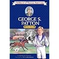 George S. Patton: War Hero (Childhood of Famous Americans): Stanley ...