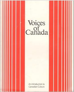 Voices of Canada: An Introduction to Canadian Culture: Webster, Judith ...
