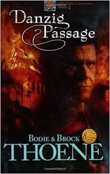 Danzig Passage (Zion Covenant, Book 5): Thoene, Bodie, Thoene, Brock ...