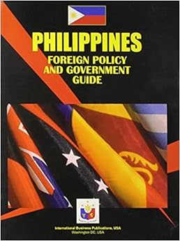 Philippines Foreign Policy and Government Guide: Amazon.co.uk: Inc ...