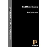 The Ultimate Resource 2: 9780691003818: Economics Books @ Amazon.com