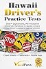 Hawaii Driver's Practice Tests: 700+ Questions, All-Inclusive Driver's ...