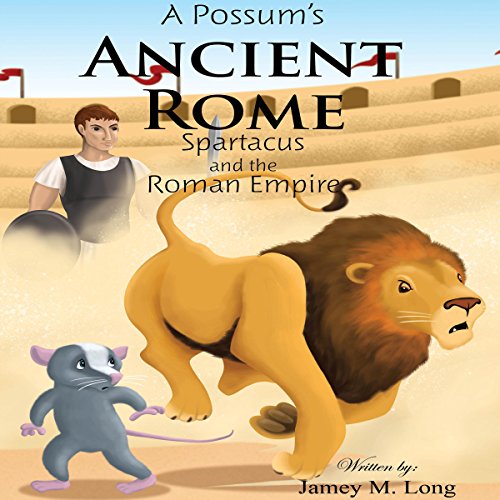 Buy A Possum's Ancient Rome: Spartacus and the Roman Empire Online at ...