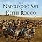 The Napoleonic War Art of Keith Rocco: Amazon.co.uk: Keith Rocco ...