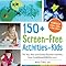 150+ Screen-Free Activities for Kids: The Very Best and Easiest ...