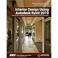 Interior Design Using Autodesk Revit 2019: Aaron R. Hansen, Daniel John Stine: 9781630571832 ...