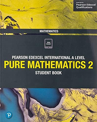 Pearson Edexcel International A Level Mathematics Pure 2 Mathematics ...
