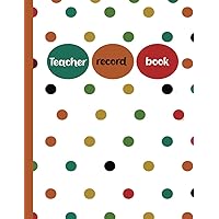 Teacher Record Book For Grading: Grading Book For Teachers. Large Grid ...