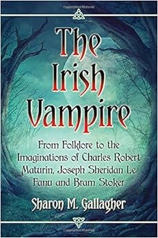Amazon.com: The Irish Vampire: From Folklore to the Imaginations of ...