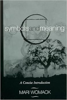 Symbols and Meaning: A Concise Introduction - Kindle edition by Womack ...