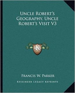 Buy Uncle Robert's Geography, Uncle Robert's Visit V3 Book Online at ...