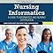 Nursing Informatics: A Guide to Informatics and Nursing Certification ...