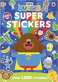 Hey Duggee: Super Stickers: Amazon.co.uk: Hey Duggee: 9781405927031: Books