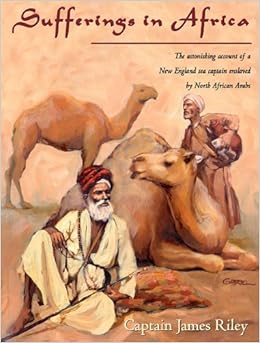 Sufferings in Africa Lib/E: Captain Riley's Narrative: Amazon.co.uk ...