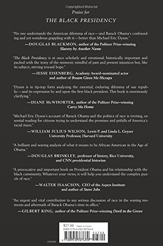 The Black Presidency: Barack Obama and the Politics of Race in America ...