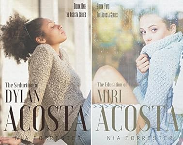 The Seduction of Dylan Acosta: A Novel (The Acostas Book 1) - Kindle edition by Nia Forrester ...