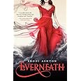 Amazon.com: Everneath (Everneath, 1): 9780062071132: Ashton, Brodi: Books