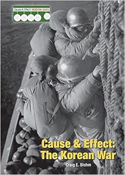 Buy The Korean War (Cause & Effect: Modern Wars) Book Online at Low ...