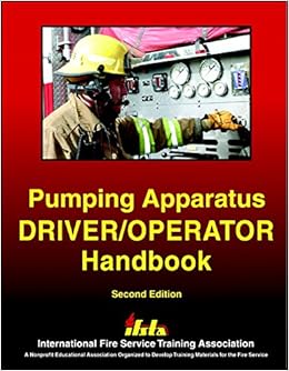 Pumping Apparatus Driver/Operator Handbook (2nd Edition): IFSTA ...