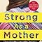 Strong As a Mother: Rope, Kate: 9781250105585: Amazon.com: Books