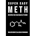 Super Easy Meth Recipes You Can Make At Home: Inappropriate ...