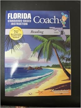 Florida Coach Reading Grade-8 (Standards-Based Instruction, 2.0 Edition ...