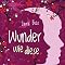 Wunder wie diese: Amazon.de: Buzo, Laura, Zuber, Mo: Bücher