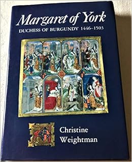 Margaret of York, Duchess of Burgundy, 1446-1503: Amazon.co.uk ...