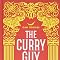The Curry Guy: Recreate Over 100 of the Best Indian Restaurant Recipes ...