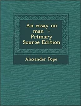 An essay on man: Amazon.co.uk: Pope, Alexander: 9781289786984: Books