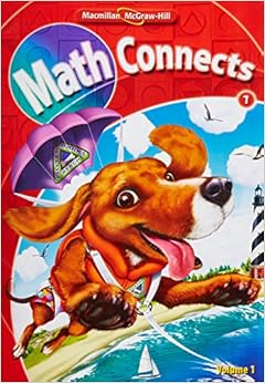 Math Connects, Grade 1, Consumable Student Edition, Volume 1 ...