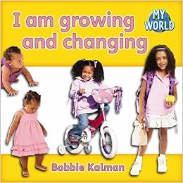 Amazon.com: I Am Growing and Changing (My World, Level C ...