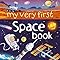 My Very First Space Book (My Very First Books): 1 (My First Books ...
